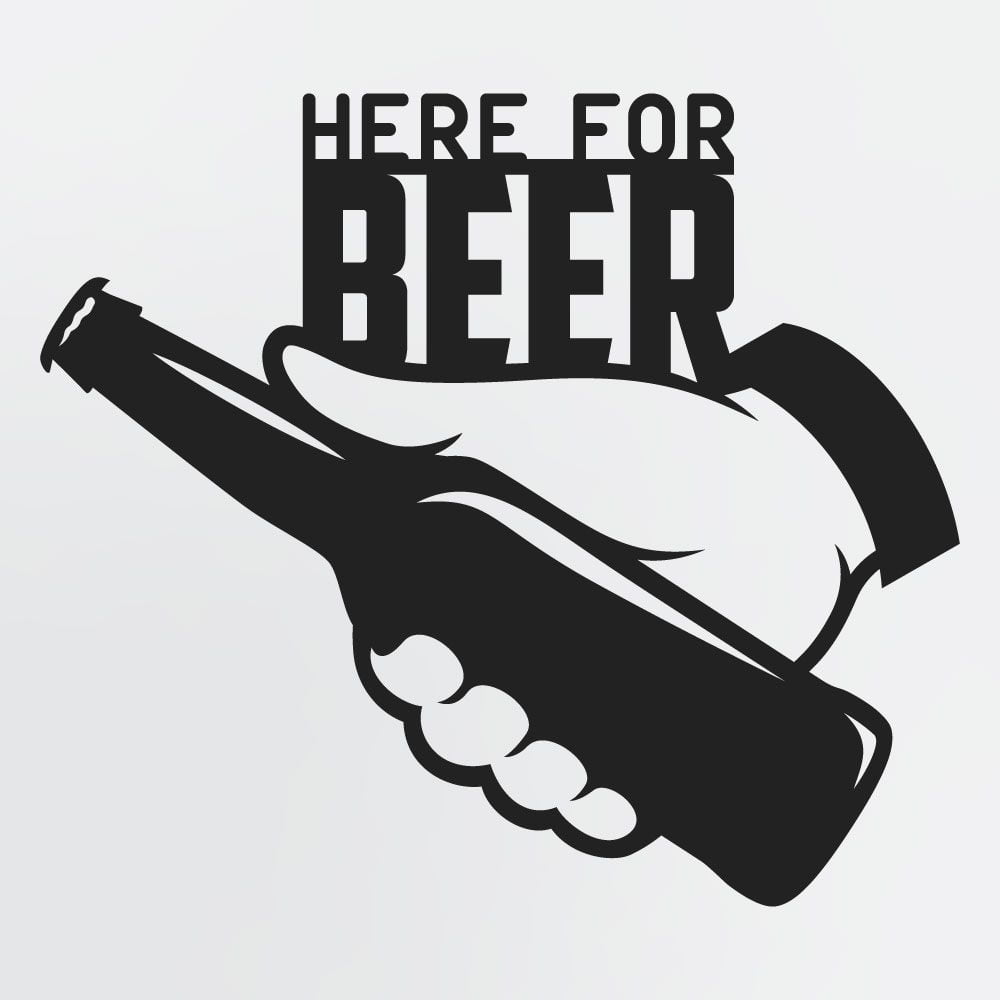 Classic Beer Themed Metal Wall Art, Here For Beer Metal Sign ...